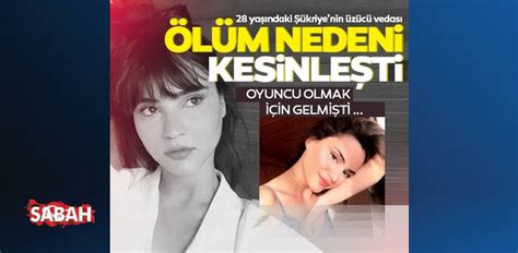 Son Dakika Haberler 28 Yaşındaki Şükriye Bulgurcunun ölüm Nedeni
