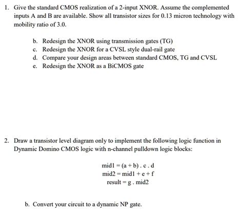 Solved Give The Standard Cmos Realization Of A 2 Input Xnor Assume
