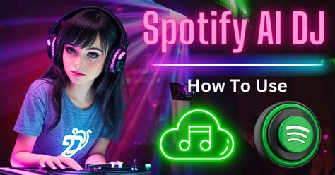 How To Use Spotify AI DJ Step By Step Guide Explained