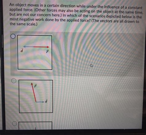 solved an object moves in a certain direction while under