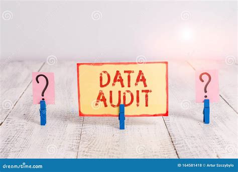 Text Sign Showing Data Audit Conceptual Photo Auditing Of Data To Assess Its Quality For A