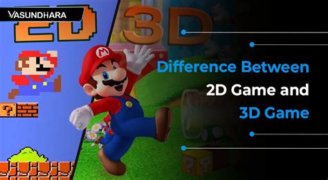 2d game vs 3d game which is better for game development