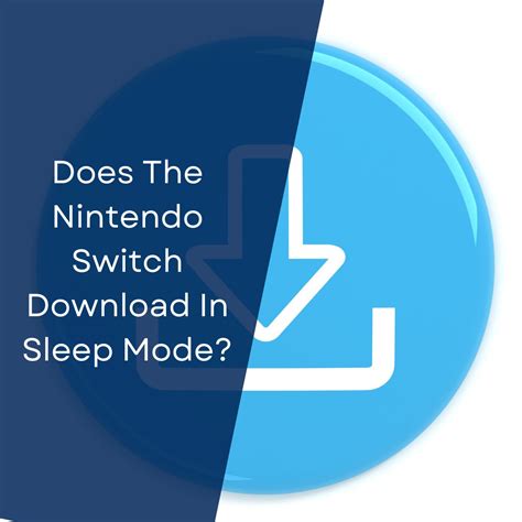 Nintendo Sleep Mode Does The Nintendo Switch Download In Sleep Mode October