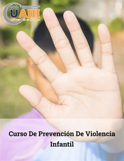 Curso De Prevención De Violencia Infantil Formaciones Uaiii
