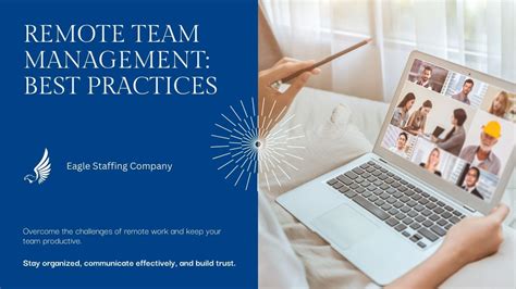 Managing Remote Teams Best Practices For Success Eagle Staffing Company