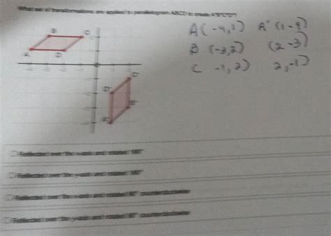 Solved What Sel Of Transformations Are Applied To Parallelogram Abcd To Create Ab Cd Ud Sp
