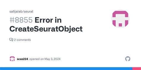 Error In Createseuratobject · Issue 8855 · Satijalabseurat · Github