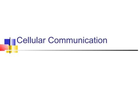 Cellular Communication Ppt