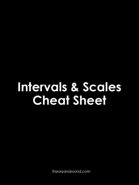 Intervals And Scales Cheat Sheet Pdf Interval Music Minor Scale