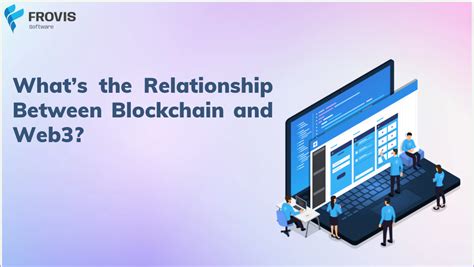what s the relationship between blockchain and web3