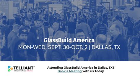 Telliant Systems On Linkedin Glassbuild Glassbuild Networking Innovation Manufacturing…