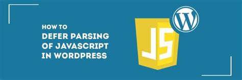 Defer Parsing Of Javascript In Wordpress Big Web Media