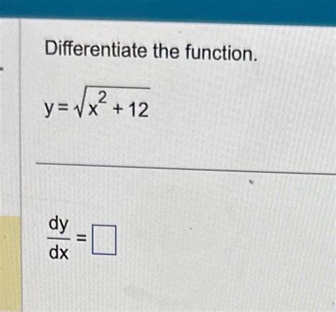 Solved Differentiate The Function Y 3x 8 4