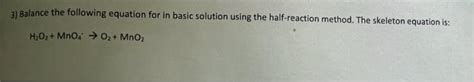solved 3 balance the following equation for in basic