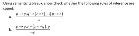 Solved Using Semantic Tableaux Show Check Whether The