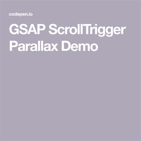 Gsap Scrolltrigger Parallax Demo Css Preprocessor Parallax Demo