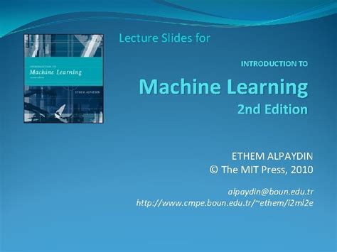 Lecture Slides For Introduction To Machine Learning 2
