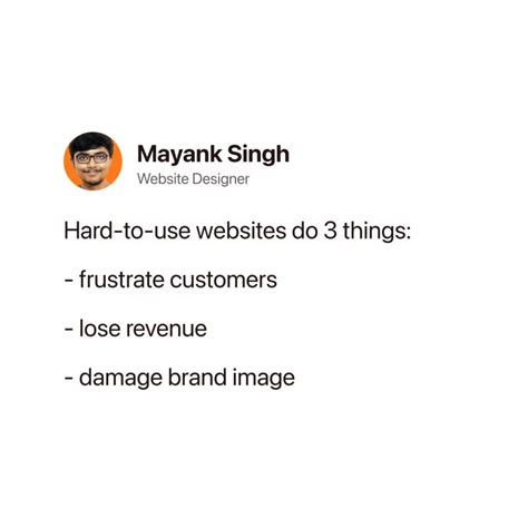 Mayank Singh On Linkedin A Hard To Use Website Is Detrimental To Your