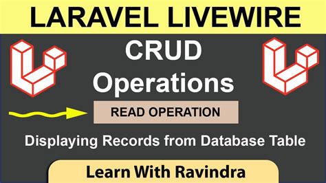 Crud Operation In Larvel Livewire Read Operation Reading Database Table Records And Display