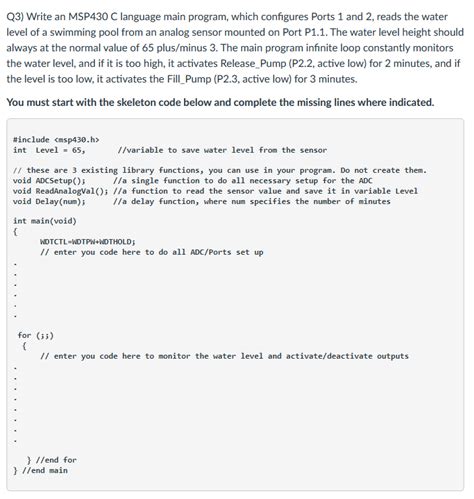 Solved Q3 Write An Msp430 C Language Main Program Which