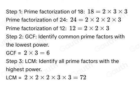 Solved Use Prime Factorization To Determine The Gcf And Lcm Of 18 24 And 12 Show All The