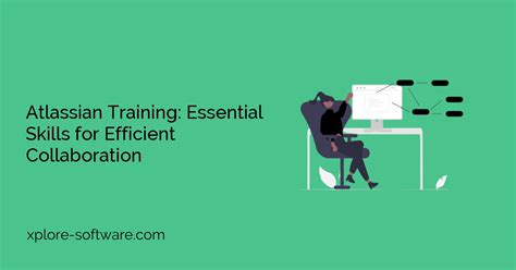 Atlassian Training Essential Skills For Efficient Collaboration