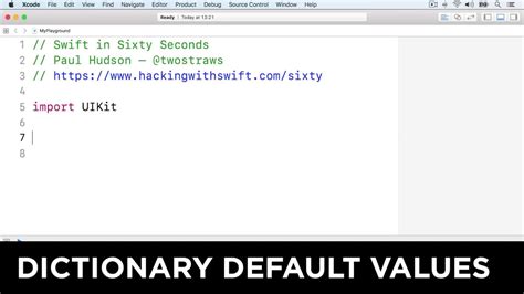 Dictionary Default Values Swift In Sixty Seconds Youtube