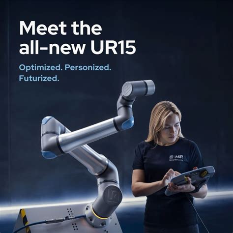 Meet The All New Ur15 Universal Robots