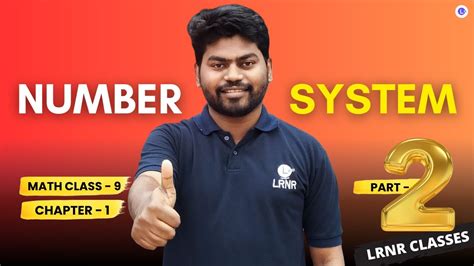 Number System Class 9 Math Chapter 1 Part 2 Lrnr Classes Youtube
