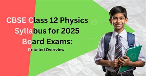 Cbse Class 12 Physics Syllabus For 2025 Board Exams Detailed Overview Schoolexamupdates Cbse Class 12 Physics Syllabus For 2025 Board Exams Detailed Overview Schoolexamupdates