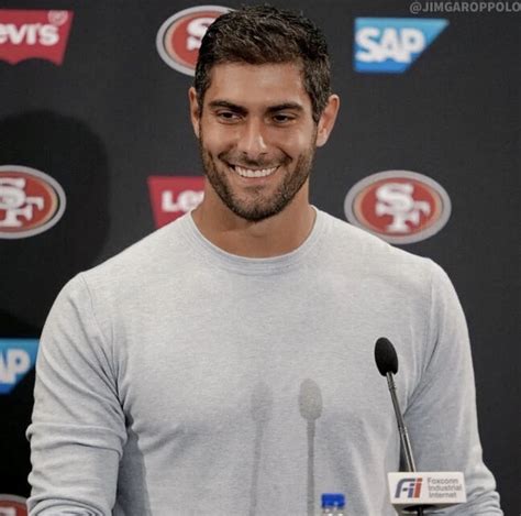 Jimmy Garoppolo Hey Handsome Good Looking Men Jimmy