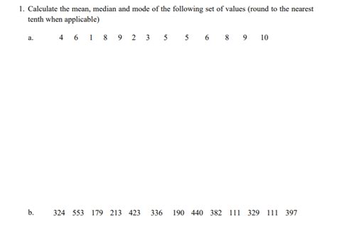 Solved Calculate The Mean Median And Mode Of The Chegg