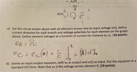 Solved A For The Circuit Shown Above With All Elements