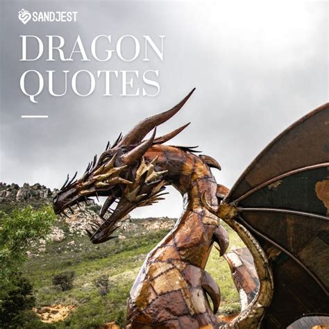 Explore 190 Powerful And Inspirational Dragon Quotes • Sandjest Ts