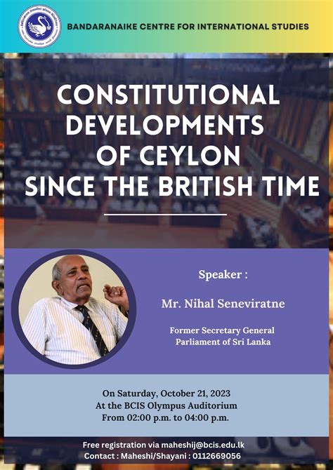 Bcis Public Lecture Constitutional Developments Of Ceylon Since The British Time Bcis