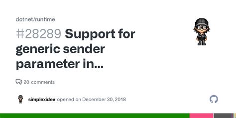 Support For Generic Sender Parameter In Eventhandler · Issue 28289 · Dotnetruntime · Github
