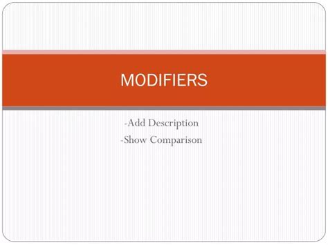 PPT MODIFIERS PowerPoint Presentation Free Download ID 1927009