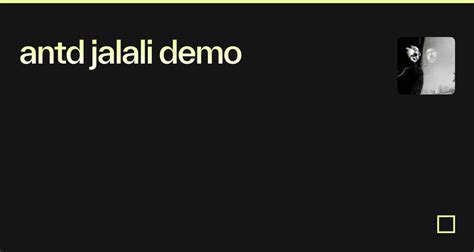 Antd Jalali Demo Codesandbox