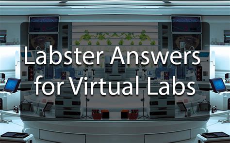 need labster answers get expert help from certified tutors