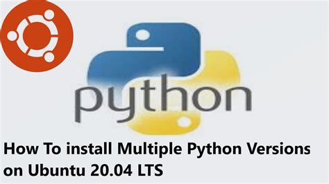 How To Install Multiple Python Versions On Ubuntu 2004 Lts Youtube