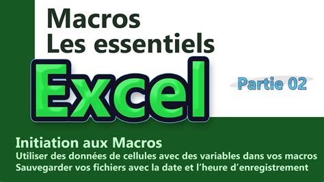 Excel Initiation Aux Macros Vba Partie 02 Youtube