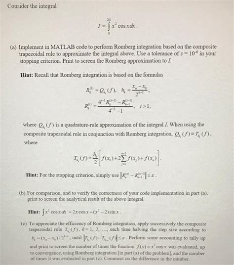 Solved MATLAB PLEASE Consider The Integral A Implement In Chegg