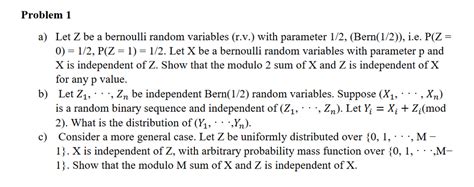 problem 1 a let z be a bernoulli random variables