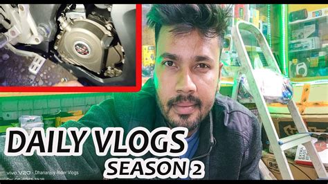 Bike Ko Kya Ho Geya Aaj Daily Vlogs Season 2 Day 6 Dhananjoy