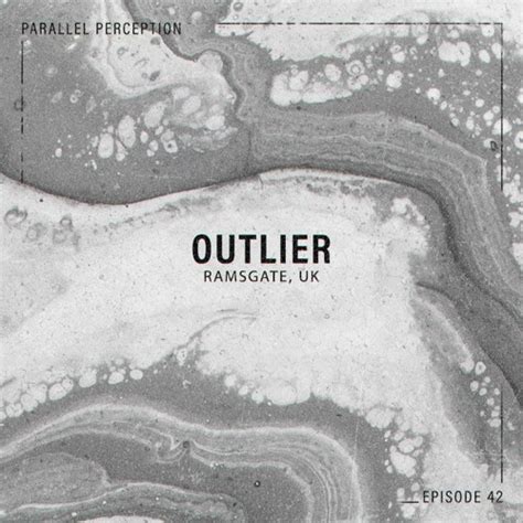 Stream Episode 42 Outlier By Parallel Perception Listen Online For