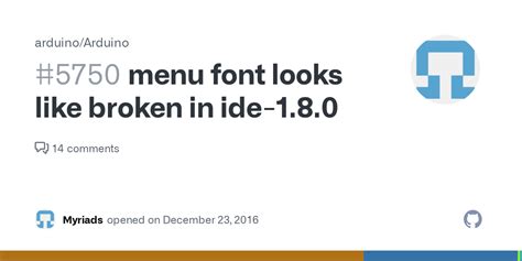 Menu Font Looks Like Broken In Ide 180 · Issue 5750 · Arduinoarduino · Github