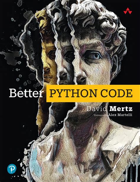 Better Python Code A Guide For Aspiring Experts Informit