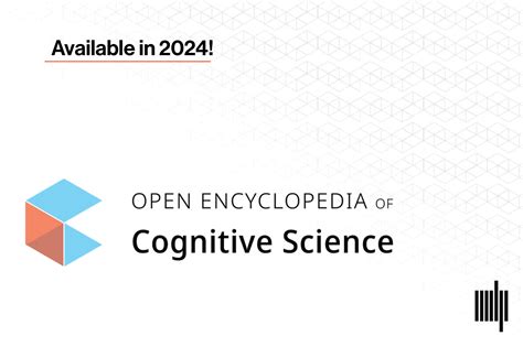The Mit Press Announces The Open Encyclopedia Of Cognitive Science A