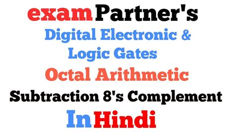 subtraction using 8 s complement method octal subtraction octal arithmetic deld