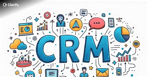 Clarify Understanding Crm A Comprehensive Wiki Guide